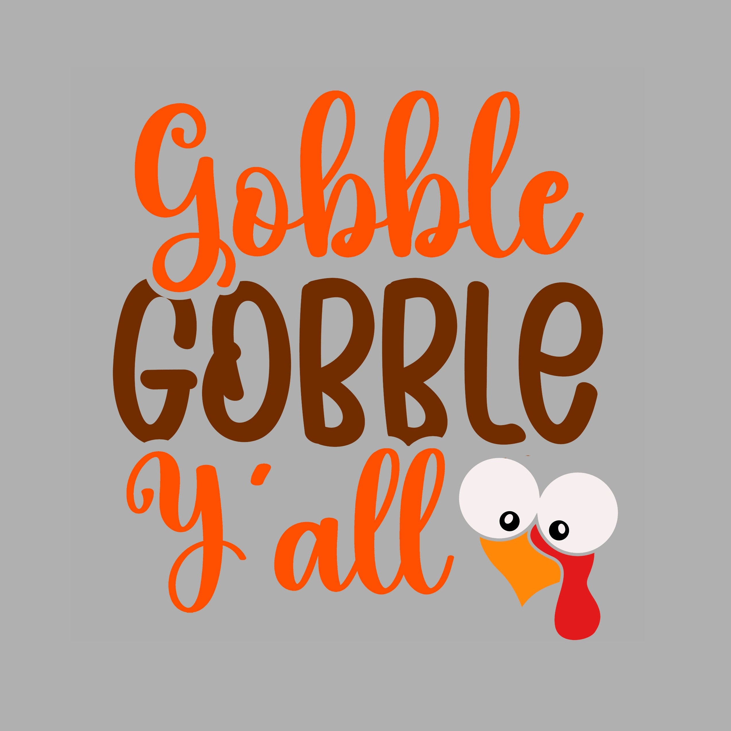 Gobble Gobble Y'all SVG Turkey Face SVG Gobble Gobble - Etsy