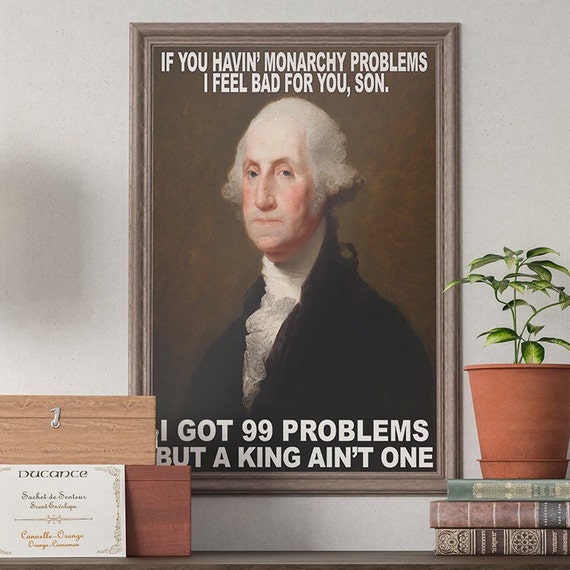 George Washington Funny Caption George Washington Quote Etsy
