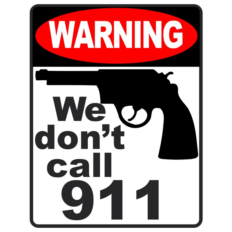 We Don't Call 911 - Etsy
