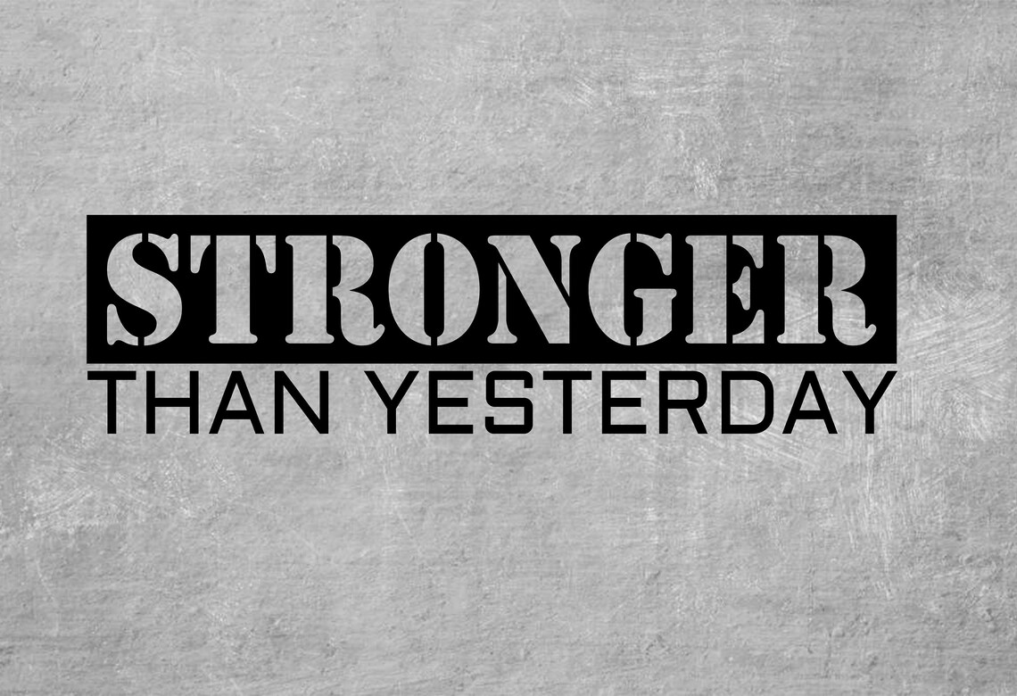 Stronger than yesterday Motivational Gym Wall Decal Workout | Etsy