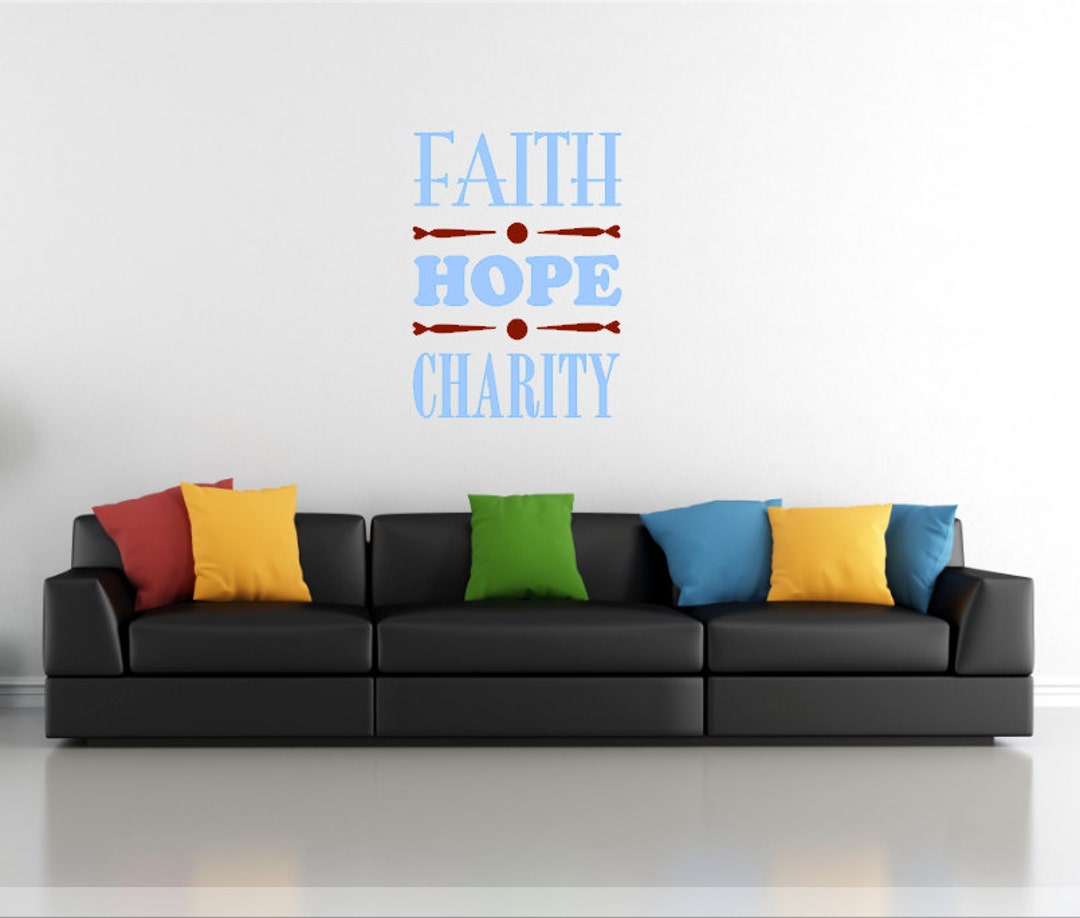 Faith Hope Charity Vinyl Wall Decal, 22" Tall X 16" Wide - Etsy