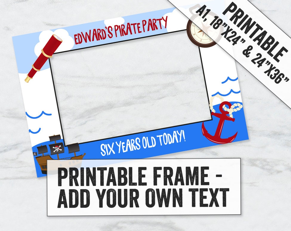 Printable Pirate Party Selfie Frame, Add Your Own Text Pirate Themed ...