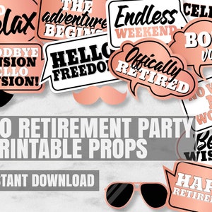 Printable Retirement Rose Gold Party Props, Retired Party Photo Booth ...