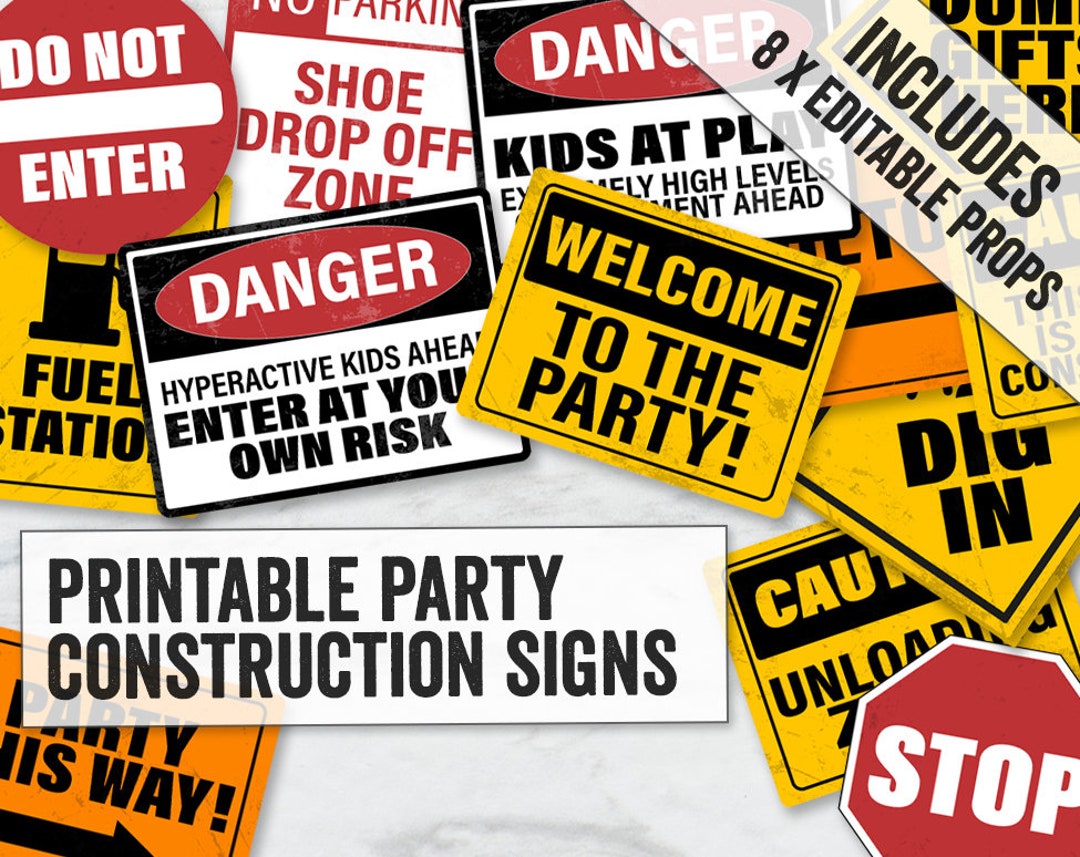 Construction Party Signs Printable, Editable Construction Party Signs ...