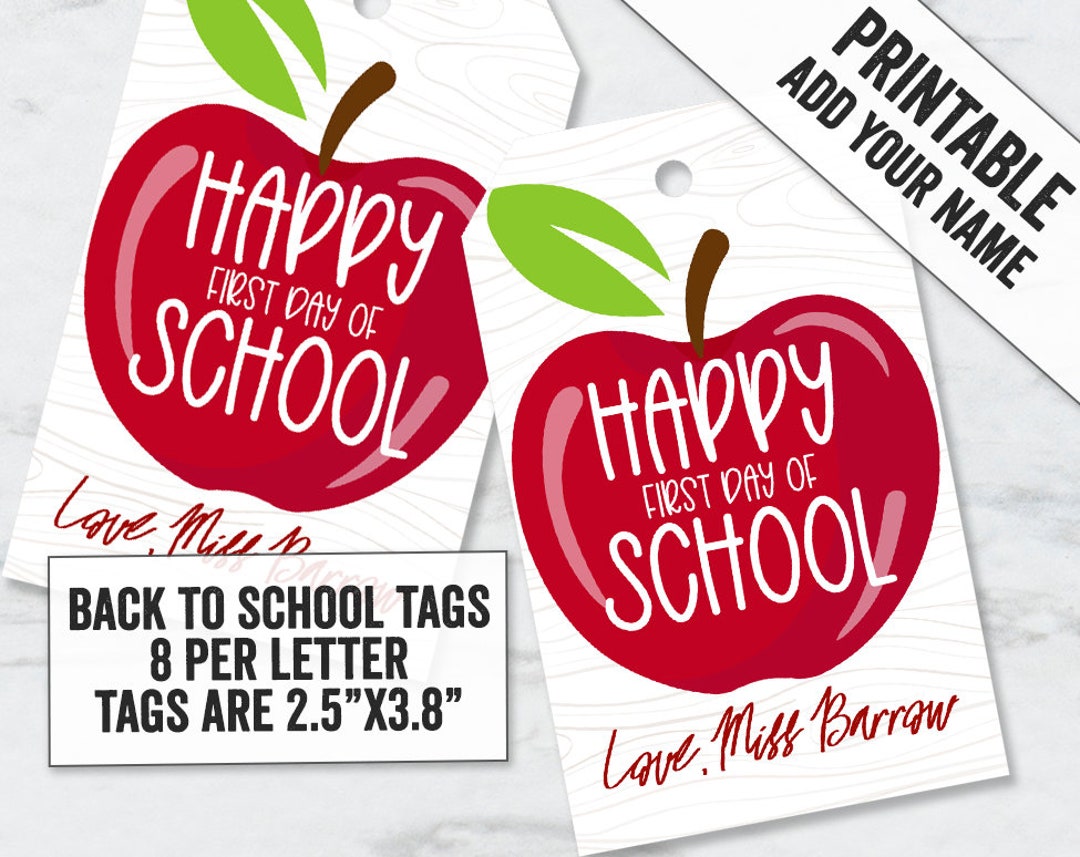 Printable Happy First Day of School Gift Tags, Happy First Day at ...