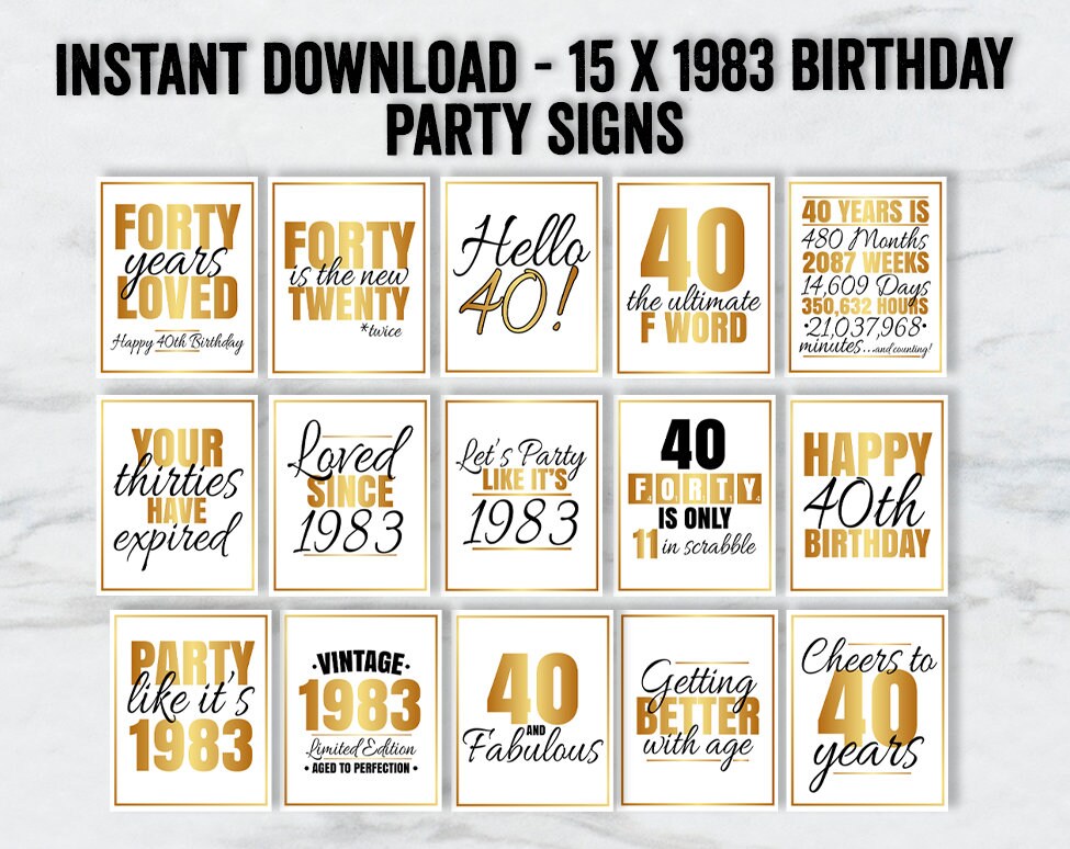 Printable 40th Birthday Signs, Gold Party Signs 1983, Gold 40th ...
