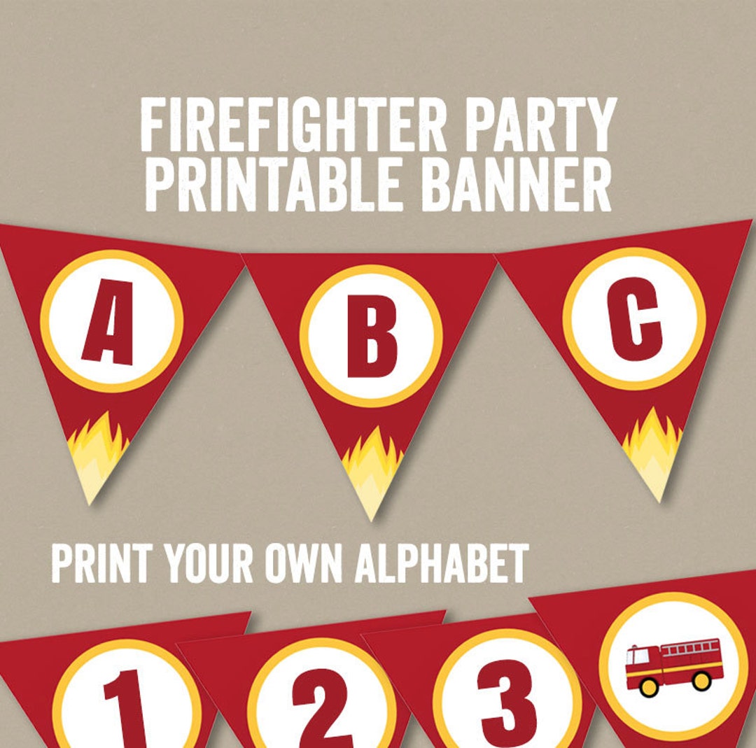 Firefighter Bunting Printable, Any Phrase, Diy Alphabet Fireman Party ...