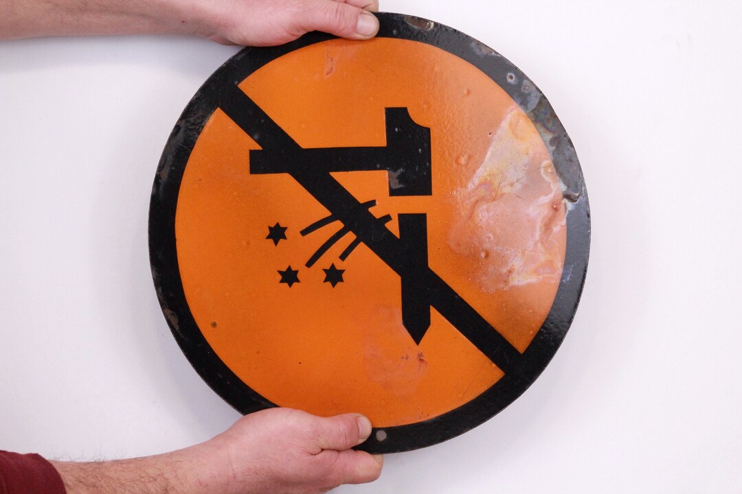Vintage Enamel Round Sign Do Not Use Tools Sparks Flammable - Etsy
