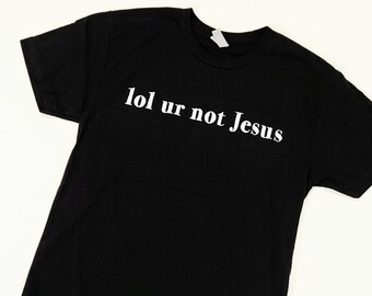 Lol Ur Not - Etsy