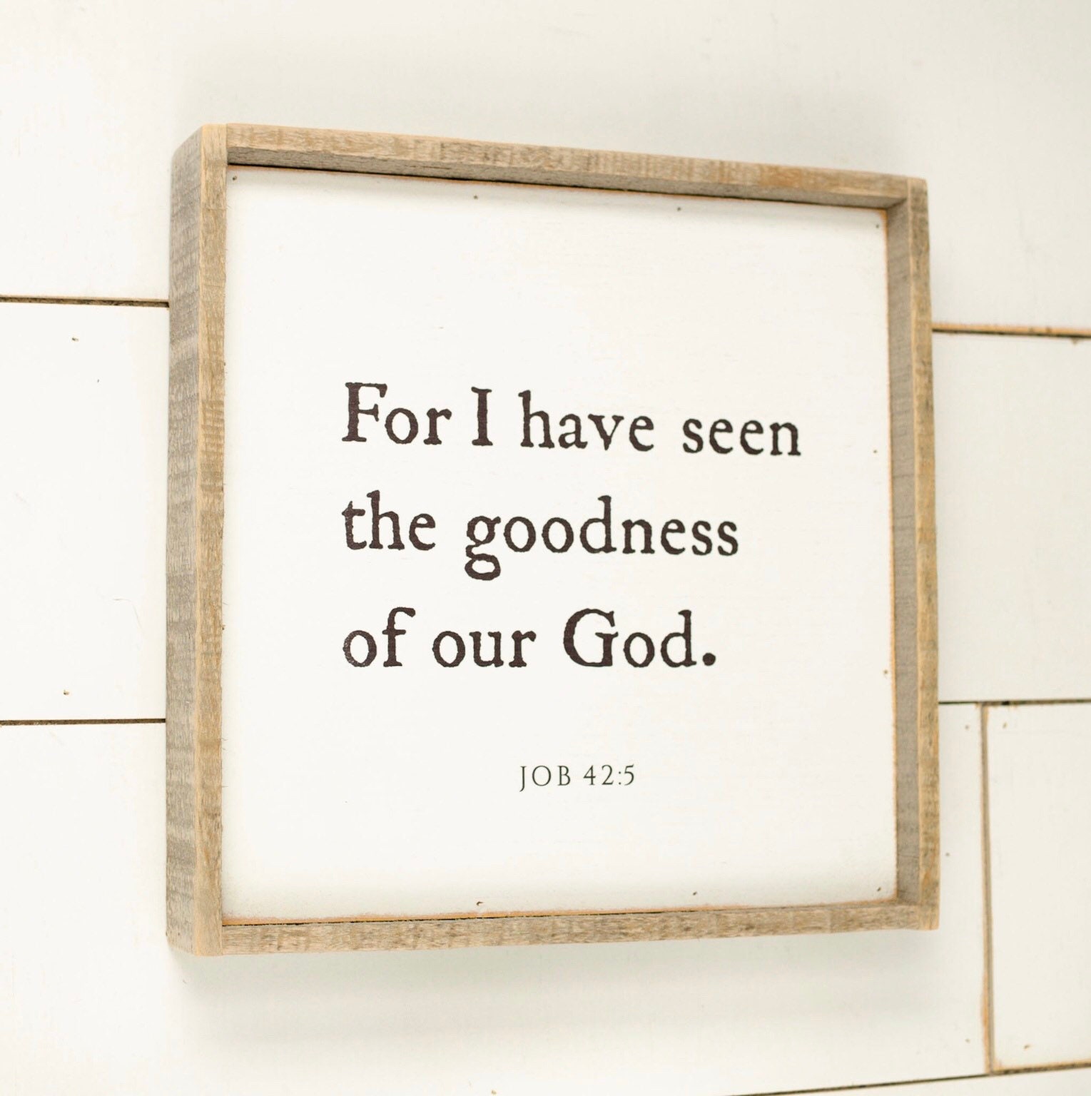 Wall Hangings Signs For I have seen the goodness of our God 15 x 15 ...
