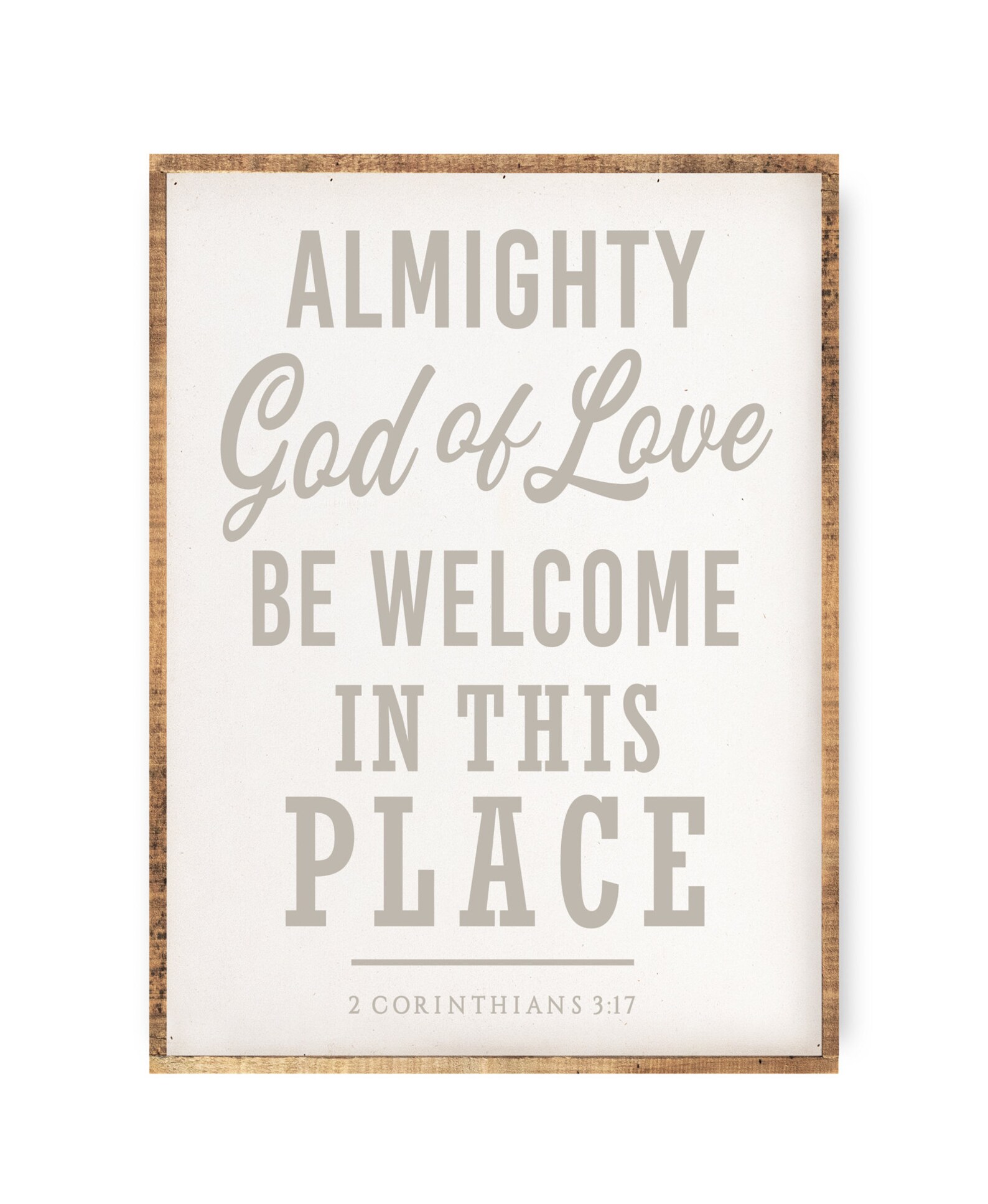 Almighty God of Love Be Welcome in This Place Sign Christian Barnwood ...
