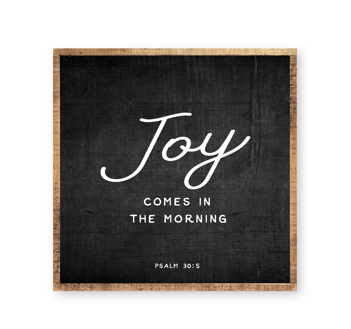 Joy Comes in the Morning Scripture Wall Art Framed Wood - Etsy