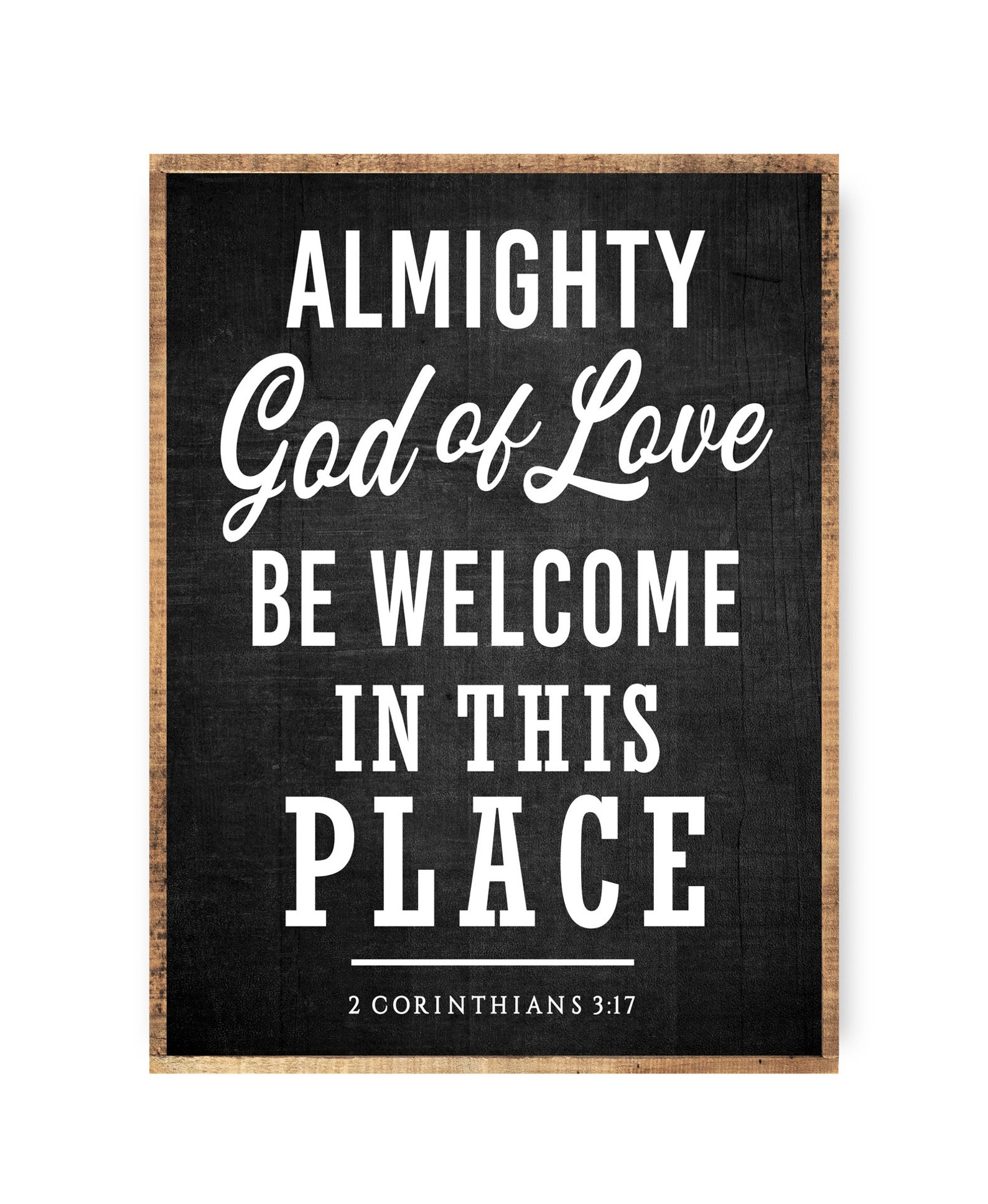 Almighty God of Love Be Welcome in This Place Sign Christian Barnwood ...