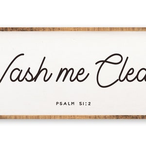 WASH ME CLEAN • psalm 51:2 • bathroom Laundry Room Decor Sign ...