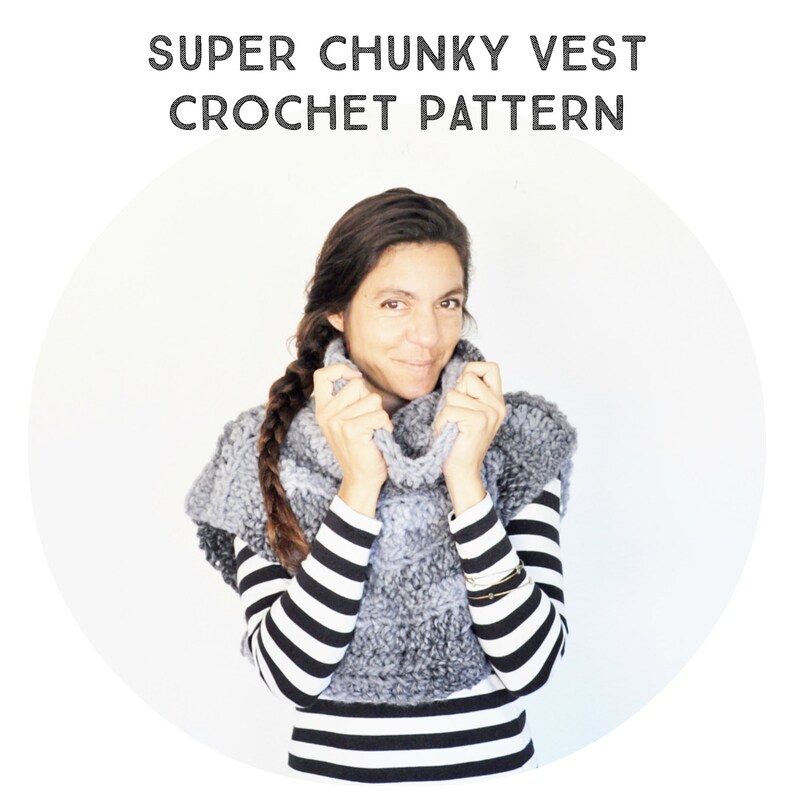 The Super Chunky Vest Crochet Pattern, Phototutorial Step by Step, for ...