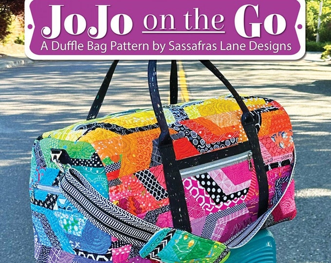 JOJO on the GO Duffle Bag Pattern, Sassafrass Lane Designs Sewing ...