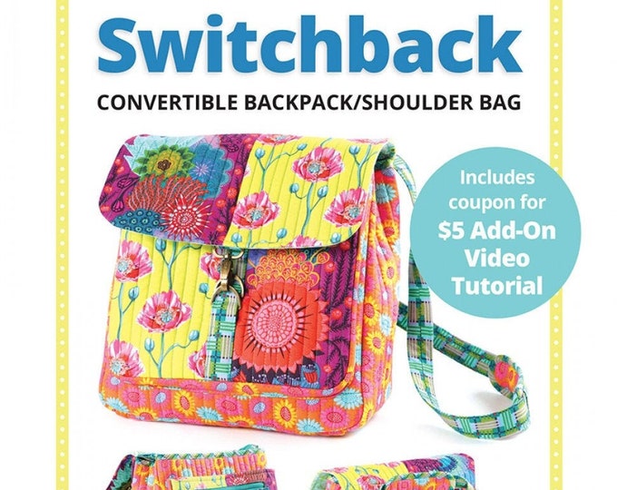 SWITCHBACK BACKPACK / Shoulder Bag Sewing Pattern, by Annie Sewing ...