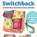 SWITCHBACK BACKPACK / Shoulder Bag Sewing Pattern by Annie - Etsy