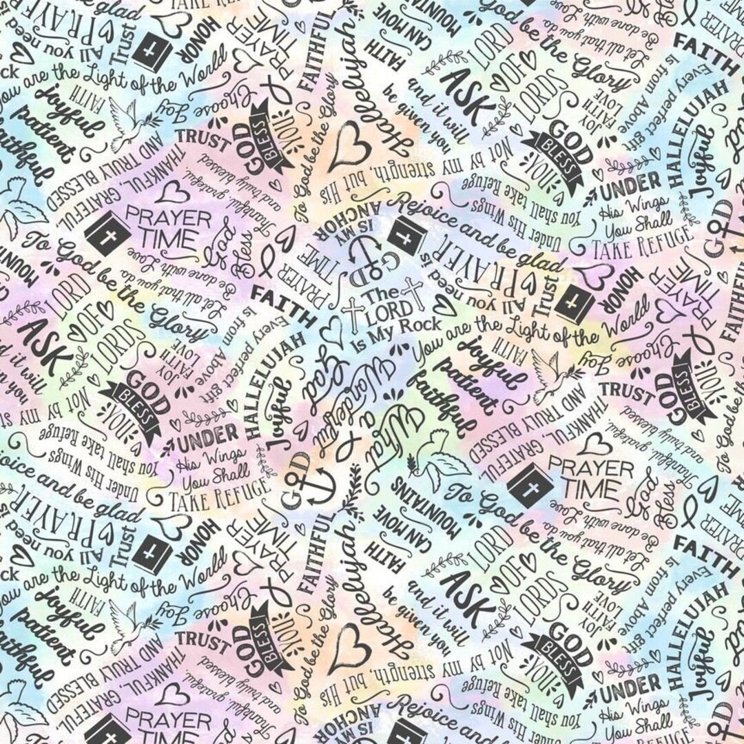 FAITH SAYINGS PASTEL Cotton Fabric, Timeless Treasures Fabric, Faith ...