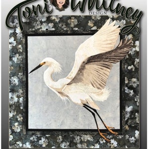 SNOWY EGRET Bird Applique Quilt Kit PREORDER, Toni Whitney Pattern ...