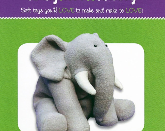 ELLIE ELEPHANT Funky Friends Factory Sewing Pattern, Children's Toy ...