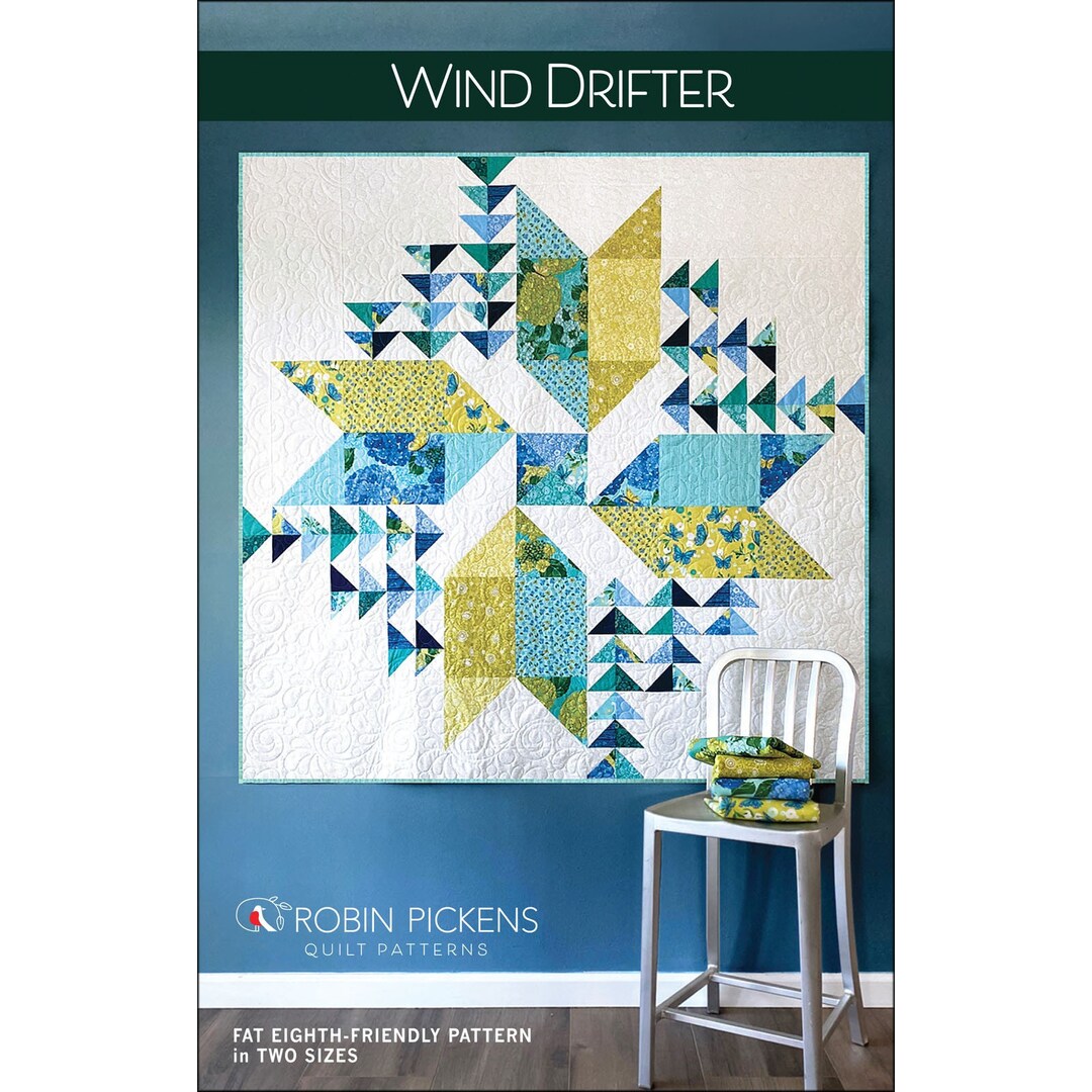 WIND DRIFTER Quilt Pattern, Robin Pickens Quilt Pattern, Sewing Pattern ...