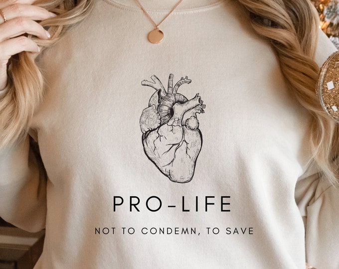 Pro Life Christian Sweatshirt Choose Life Jesus Apparel March for Life ...