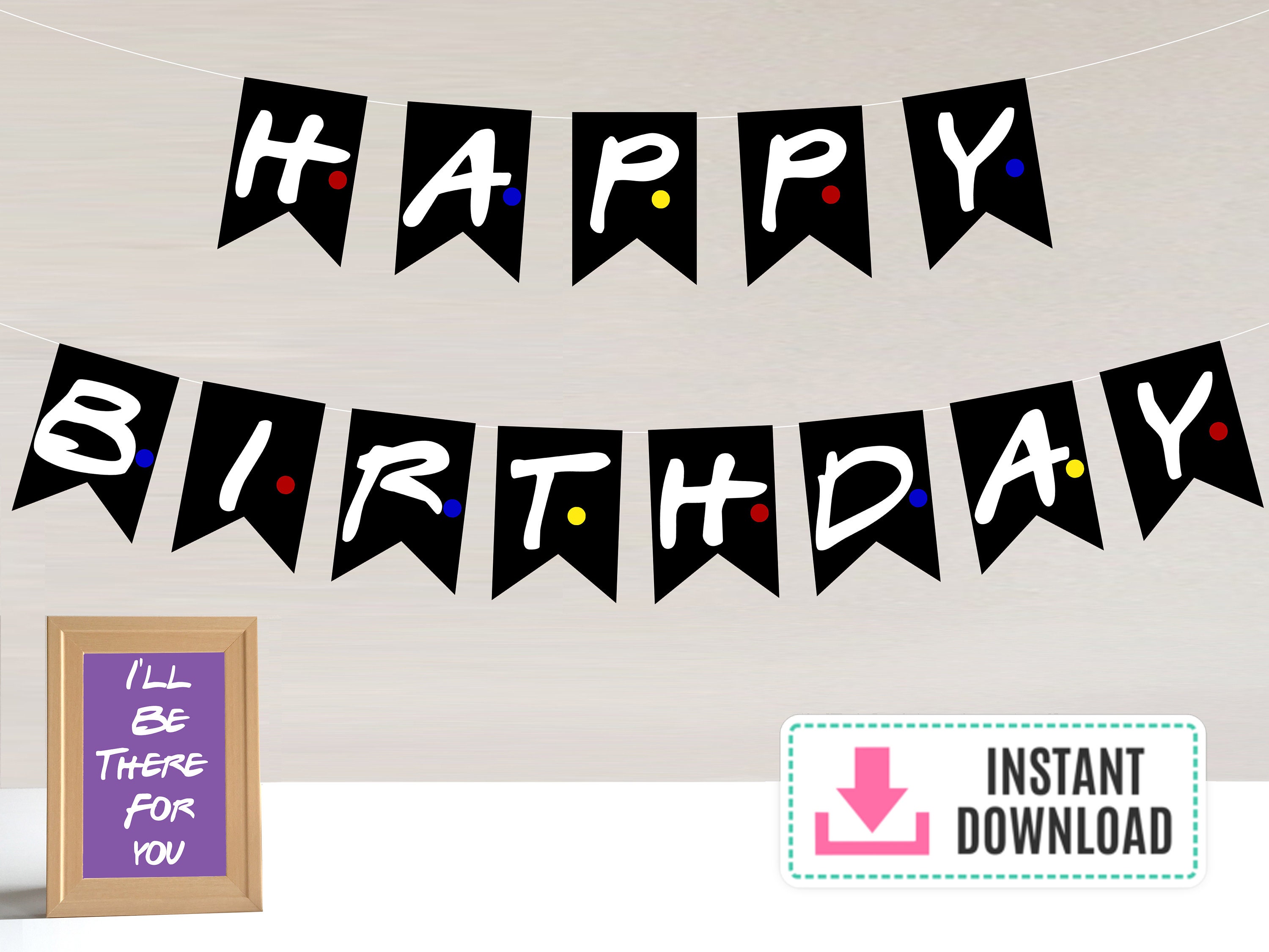 FRIENDS themed Happy Birthday Banner Instant Download TV Show | Etsy