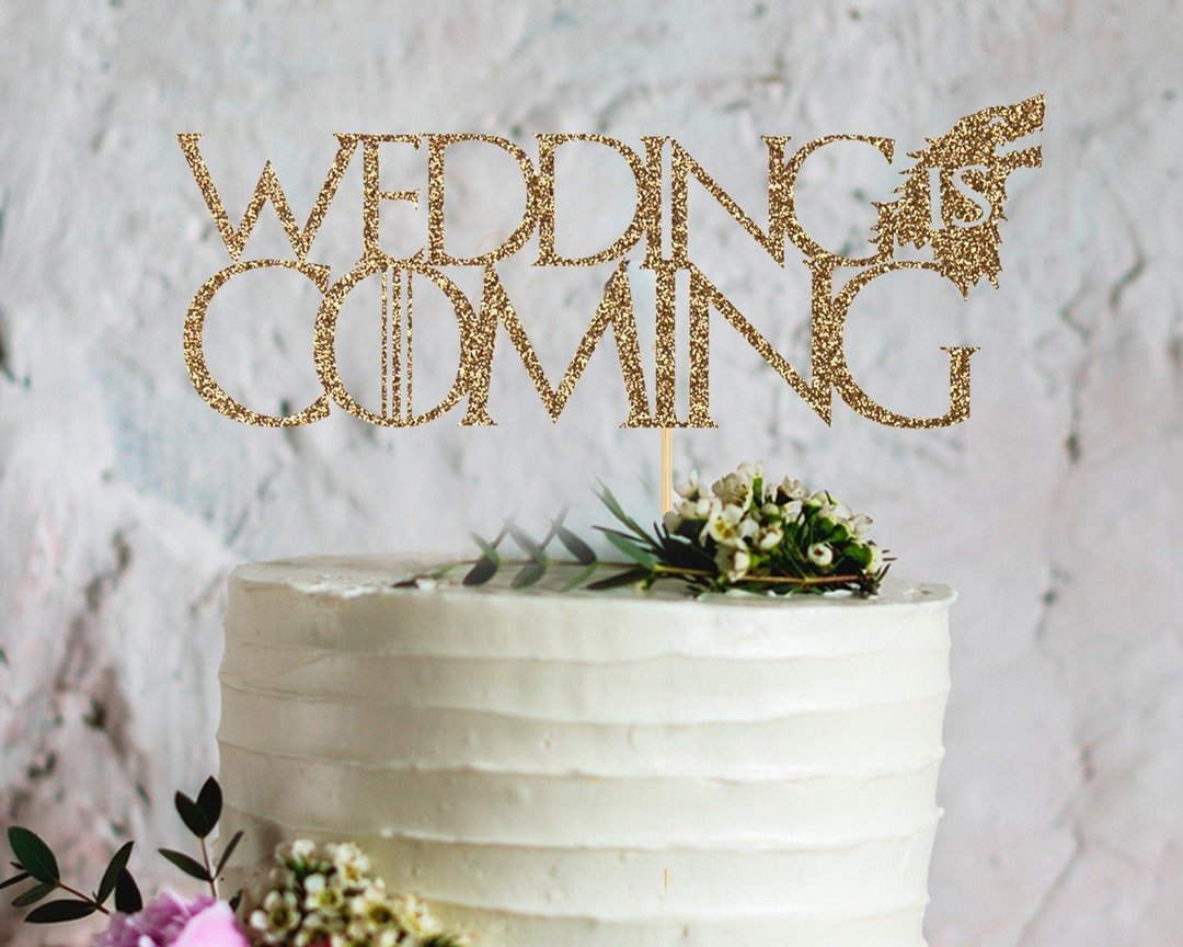 GOT Themed Cake Topper, GOT Bridal Shower Decor, GOT Themed Bridal ...
