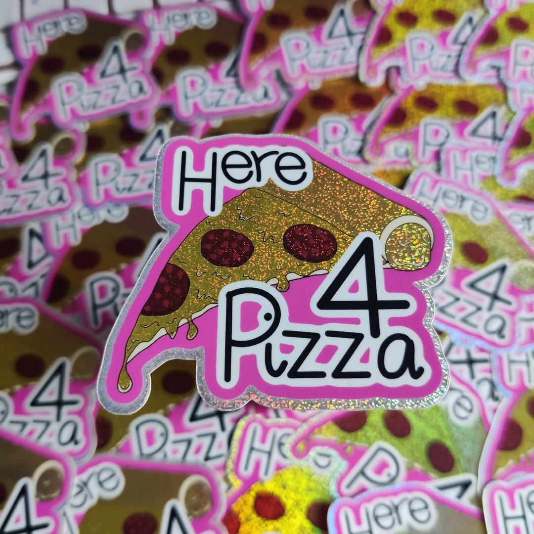 Here for Pizza Vinyl Pixie Dust Effect Sticker - Etsy