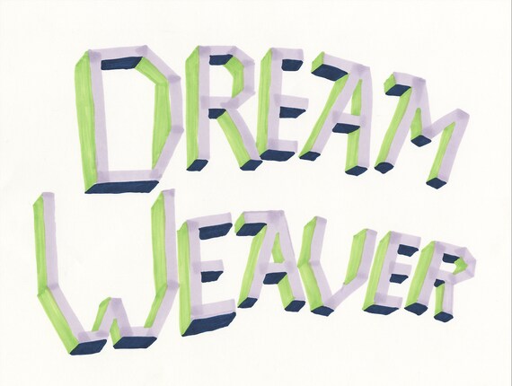 Dream Weaver Quotes