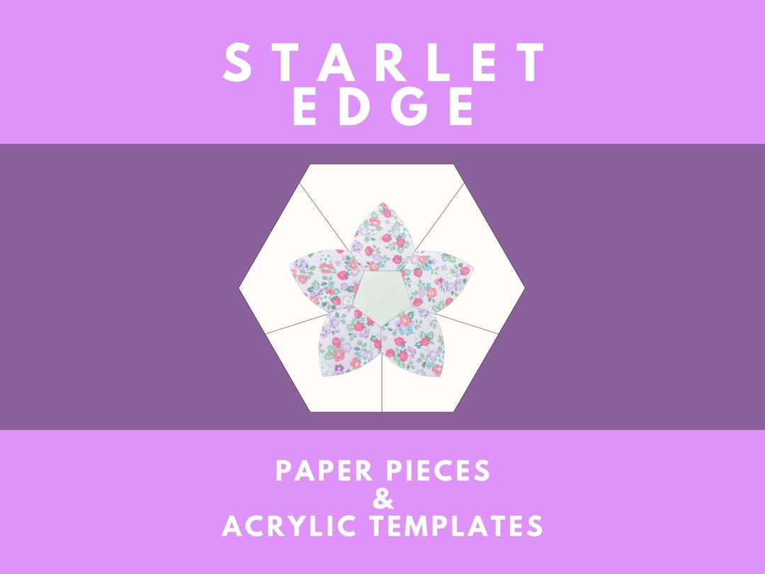 Starlet Edge - English Paper Piecing - EPP - Paper Pieces - Acrylic ...