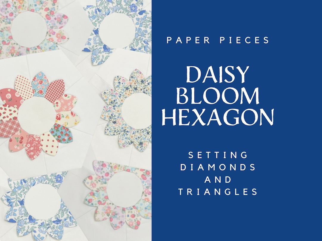 Daisy Bloom Hexagon Setting Diamonds and Triangles - English Paper Piecing - EPP - Paper ...