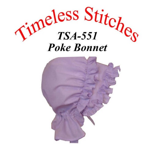 Slat Bonnet /19th Century Pattern/ Timeless Stitches Sewing - Etsy