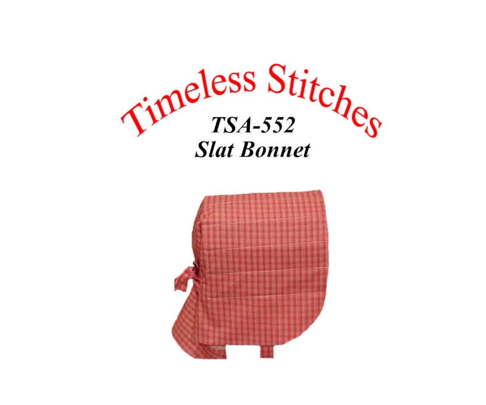 Slat Bonnet /19th Century Pattern/ Timeless Stitches Sewing - Etsy