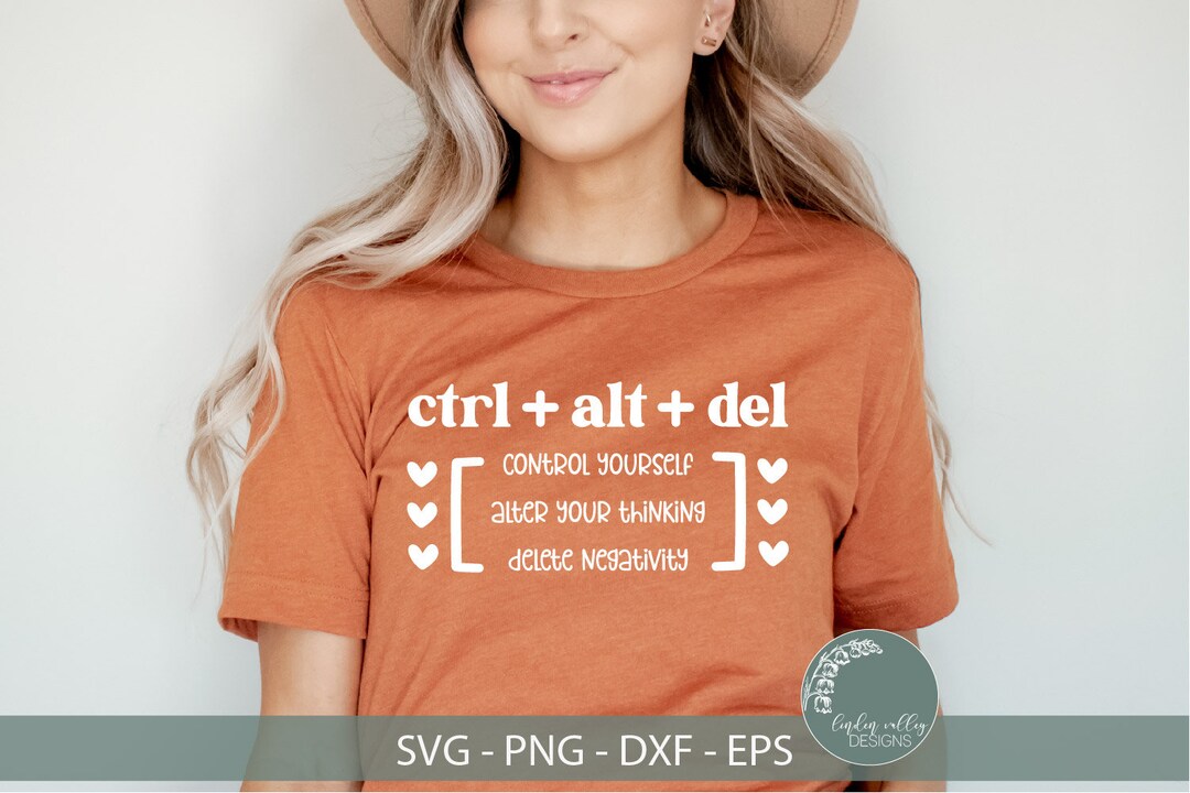 Ctrl Alt Del Svg-self Love Svg-motivation SVG - Etsy