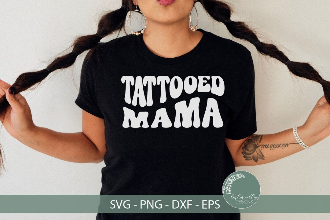 Tattooed Mama Svg-funny Mom Svg-retro SVG - Etsy