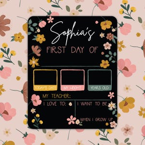 Floral First Day of School Sign, Last Day of School Sign, Reversible ...