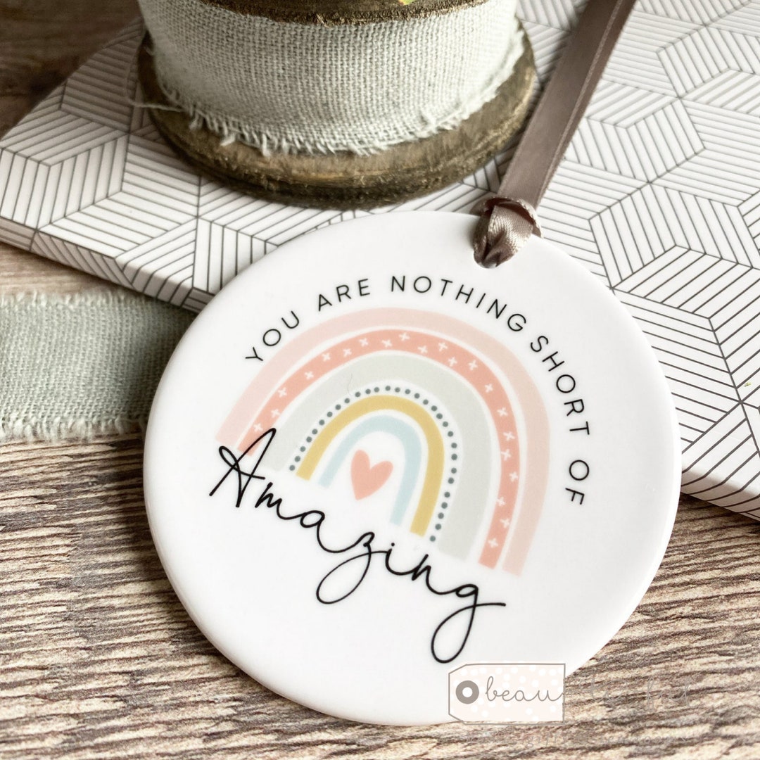You Are Nothing Short of Amazing.... Pastel Rainbow Quote Ceramic Round ...
