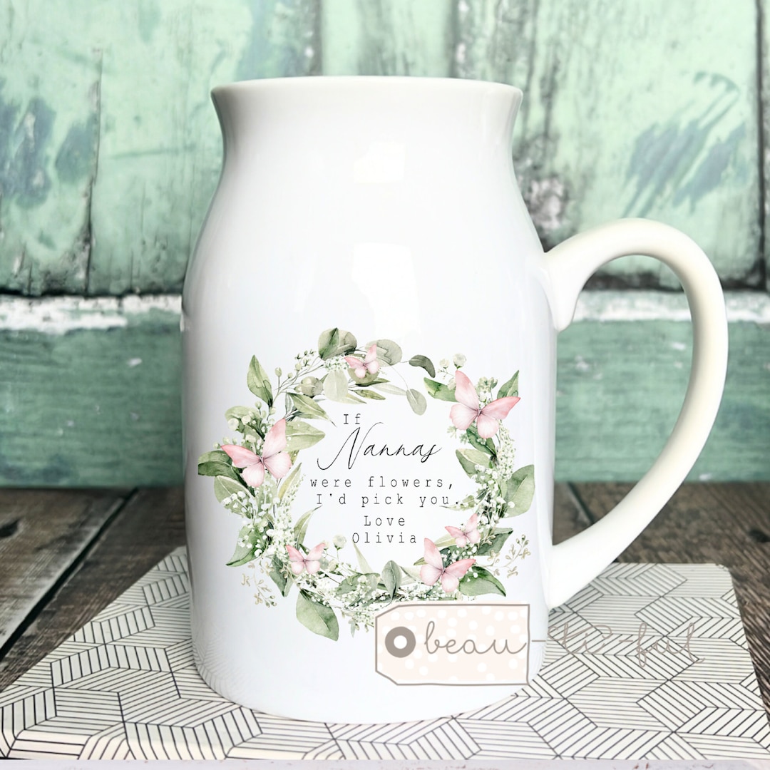 Personalised If … Were Flowers I’d We’d Pick You Mum Nanna Grandma ...