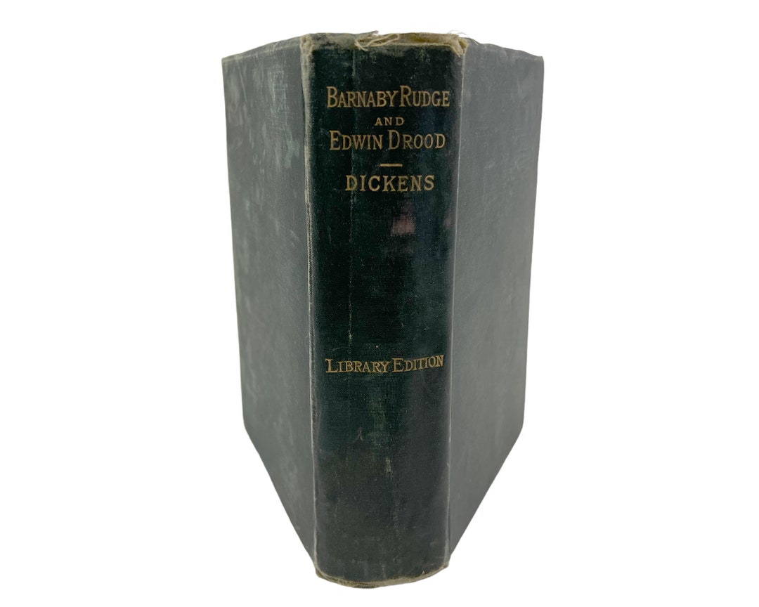 1885 Charles Dickens Book, Barnaby Rudge Edwin Drood, Library Edition ...