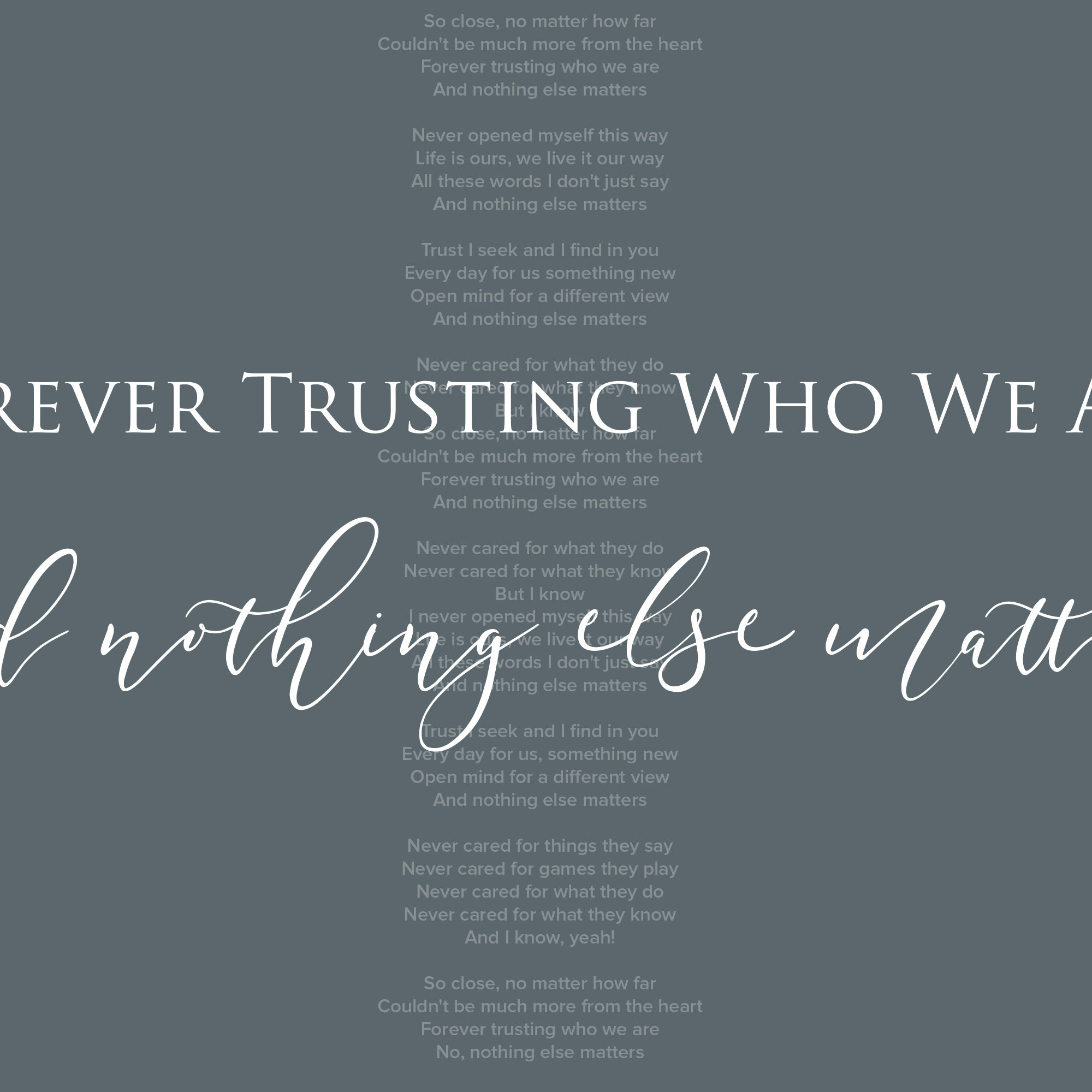 Metallica Nothing Else Matters Quotes