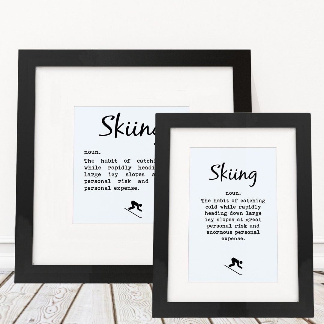Skiing Gifts - Skiing Definition Print - Skiing Wall Art - Skiing Decor ...