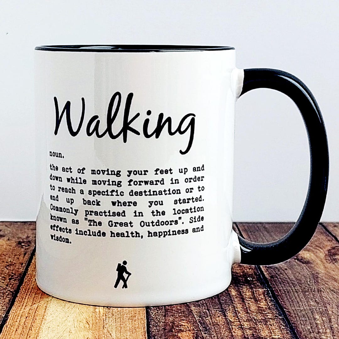 Walking Gift - Walking Definition Mug. Walker Gift. Rambler Gift, Funny ...
