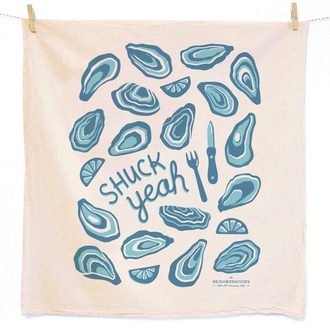 Oysters Shuck Yeah - Dish Towel, Kitchen Towel, Tea Towel - Etsy