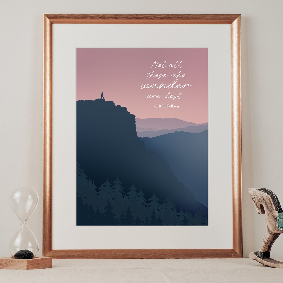 Not All Those Who Wander Are Lost Art, JRR Tolkien Quote, Sunset ...