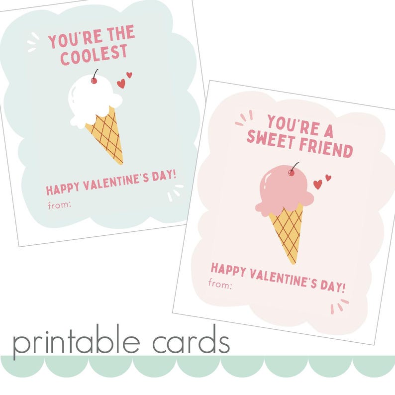 Printable Class Valentines - You're Sweet Ice Cream Cards - DIGITAL ...