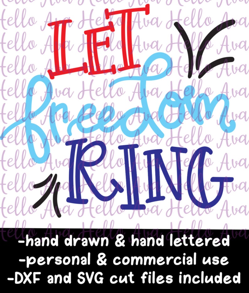 Let Freedom Ring SVG Cut File DXF Fourth of July Digital - Etsy