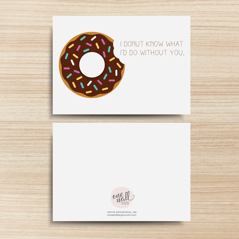 I Donut Know What I'd Do Without You PRINTABLE Greeting Card, 5x7 ...