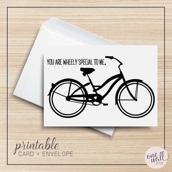 You Are Wheely Special to Me PRINTABLE Greeting Card 5x7 - Etsy